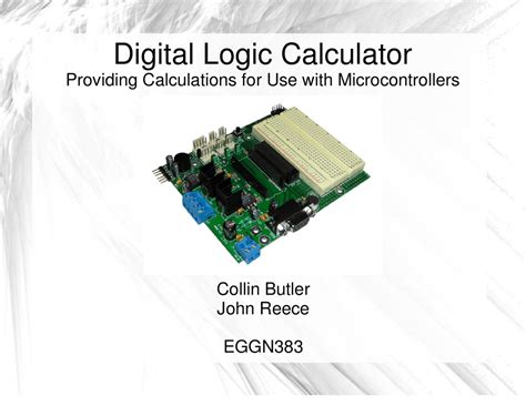 Digital Logic Calculator Providing Calculations For Use With Microcontrollers Collin Butler John