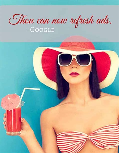 Google Allows Ad Refresh Ad Exchange Publishers What Is It How To Use Test