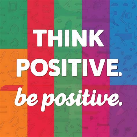 Think Positive Be Positive Background Images Free Download On Freepik
