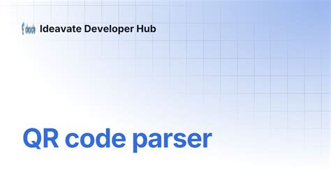 qr code parser ideavate developer hub