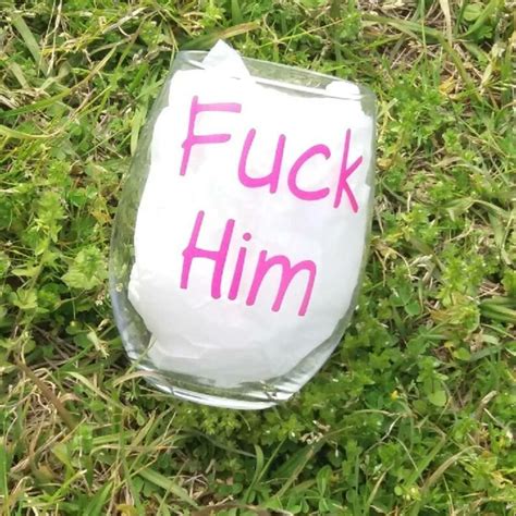 Fuck HIM Fuck HER Wine Glasses Stemless Fuck Him And Fuck Her Etsy