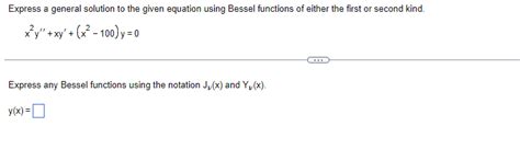Express A General Solution To The Given Equation
