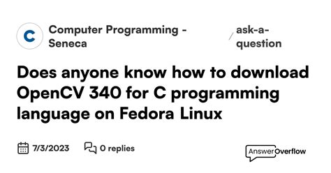 Does Anyone Know How To Download Opencv 340 For C Programming