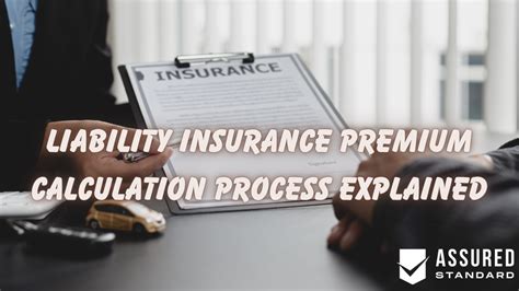 Liability Insurance Premium Calculation Process Explained Assured Standard