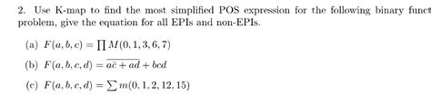 solved 2 use k map to find the most simplified pos