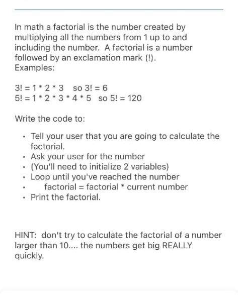 Solved In Math A Factorial Is The Number Created By Chegg