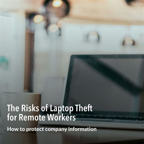 The Connectivity Center On Linkedin Protecting Company Information The Risks Of Laptop Theft
