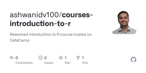 GitHub Ashwanidv Courses Introduction To R Reworked Introduction To R Course Hosted On