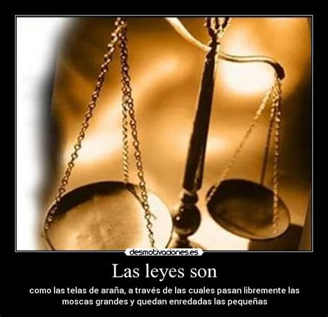 Las Leyes Son Desmotivaciones