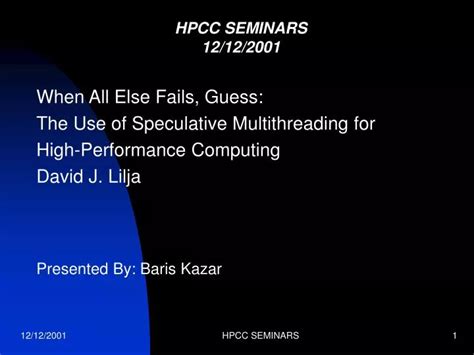 Ppt When All Else Fails Guess The Use Of Speculative Multithreading