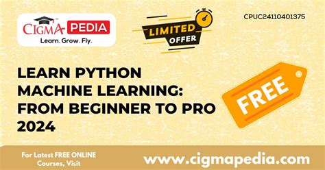 Learn Python Machine Learning From Beginner To Pro 2024 Free Udemy Course Cigma Pedia