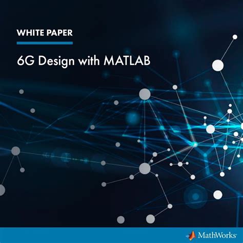Mathworks On Linkedin Diseño De 6g Con Matlab