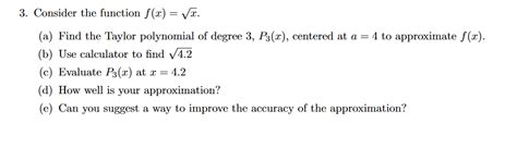 Solved Consider The Function F X X A Find The Taylor
