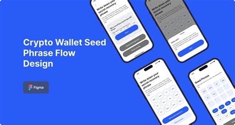 crypto wallet seed phrase flow design figma