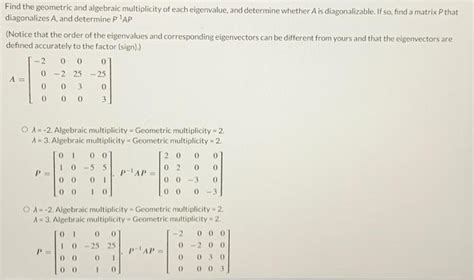 Solved Find The Geometric And Algebraic Multiplicity Of Each