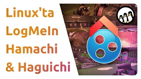 Linuxta Hamachi Kullanın Haguichi And Hamachi Youtube