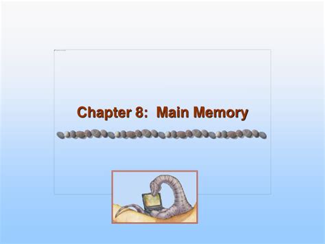 ppt chapter 8 main memory powerpoint presentation free download
