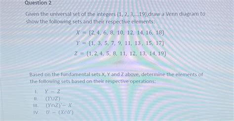 Solved Given The Universal Set Of The Integers 1 2 3 19 Chegg Com