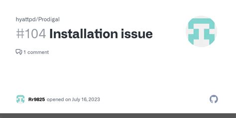 Installation Issue · Issue 104 · Hyattpdprodigal · Github