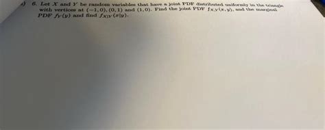 solved 6 let x and y be random variables that have a joint