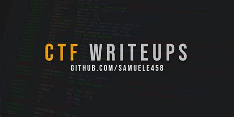 GitHub Samuele CTF Writeups CTF Writeups