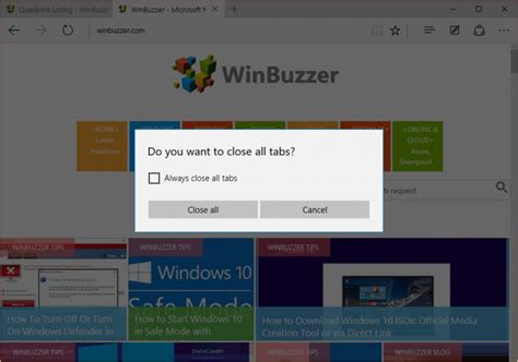 Microsoft Edge How To Enable Or Disable The Ask To Close All Tabs Feature WinBuzzer