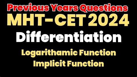 Mhtcet Pyq2024 Differentiation Logarithamic Function And Implicit