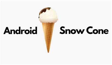 Android 12 Could Be Called Snow Cone