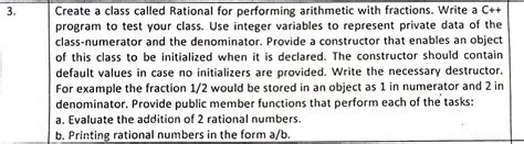 solved 3 create a class called rational for performing