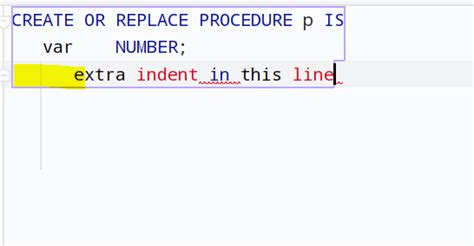 Extra Indent In Declaration Section For Stored Procedures Ides