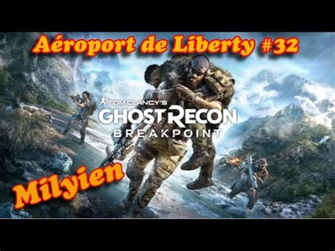Aéroport De Liberty Ghost Recon Breakpoint 32 Youtube