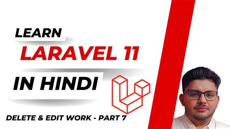 Laravel 11 Framework Delete Record And Edit Records Part 7 Youtube