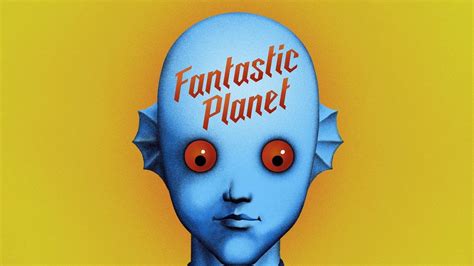 Watch Fantastic Planet 1973 Full Movie Free On Plex Plex
