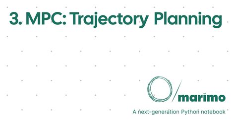 3 Mpc Trajectory Planning Marimo