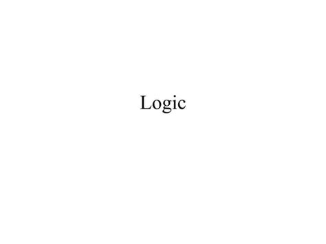 Logic 1 Ppt