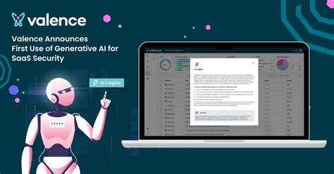 Valence Security On Linkedin Valence Announces First Use Of Generative Ai For Saas Security