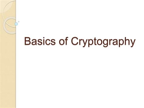 Basics Of Mathematical Cryptography Ppt