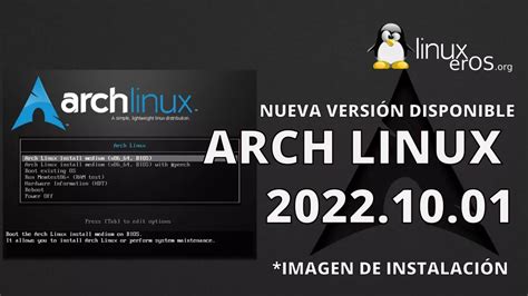 Arch Linux 2022 10 01 Iso Con Kernel Linux 5 19 12 ~ Linuxeros