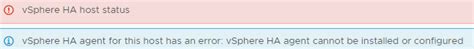 Erreur VSphere HA Agent For This Host Has An Error VSphere HA Agent Cannot Be Installed Or