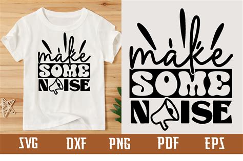 Make Some Noise Svg Design Graphic By Binasvgbundle · Creative Fabrica