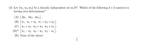 solved 4 let {v1 v2 v3} be a linearly independent set in