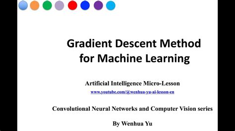 Gradient Descent Method For Machine Learning Youtube