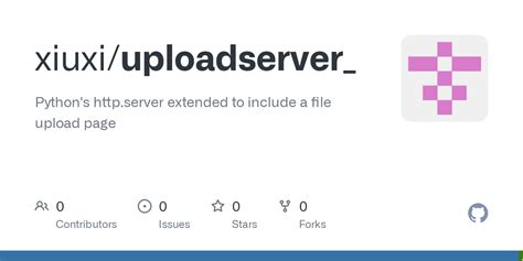 Github Xiuxiuploadserver Pythons Rver Extended To Include A File Upload Page
