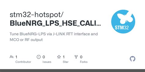 GitHub Stm Hotspot BlueNRG LPS HSE CALIB RTT Tune BlueNRG LPS Via J LINK RTT Interface And