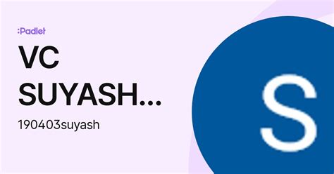 Vc Suyash Srivastava 190403suyash Profile Padlet