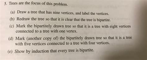 Solved Trees Are The Focus Of This Problem A Draw A Chegg