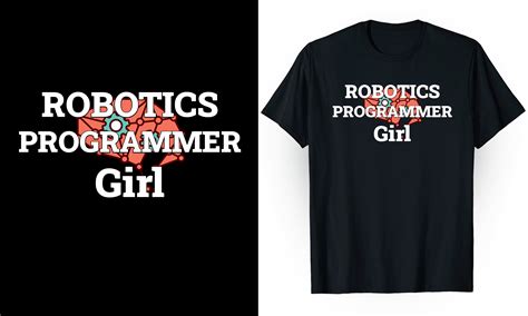 deep learning robotics programmer girl graphic by pod t shirt business