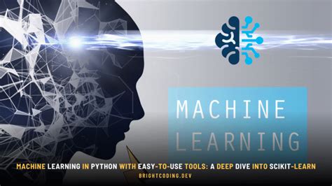 Machine Learning In Python With Easy To Use Tools A Deep Dive Into