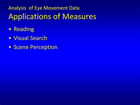 Ppt Analysis Of Eye Movement Data Basic Measurement Units Powerpoint Presentation Id6614833