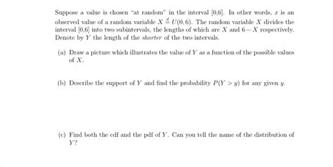 Solved Suppose A Value Is Chosen At Random In The Interval Chegg